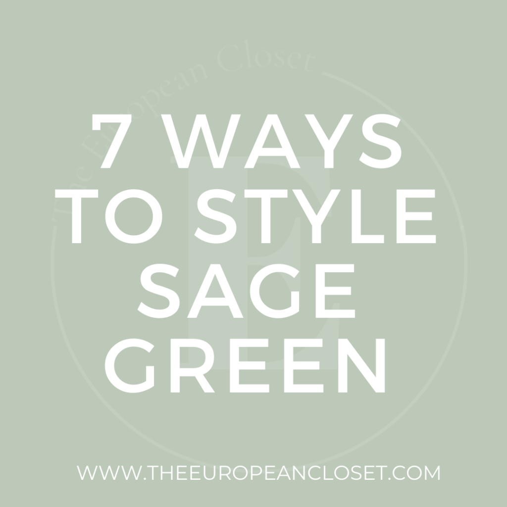 7 Amazing Sage Green Outfit Ideas - The European Closet