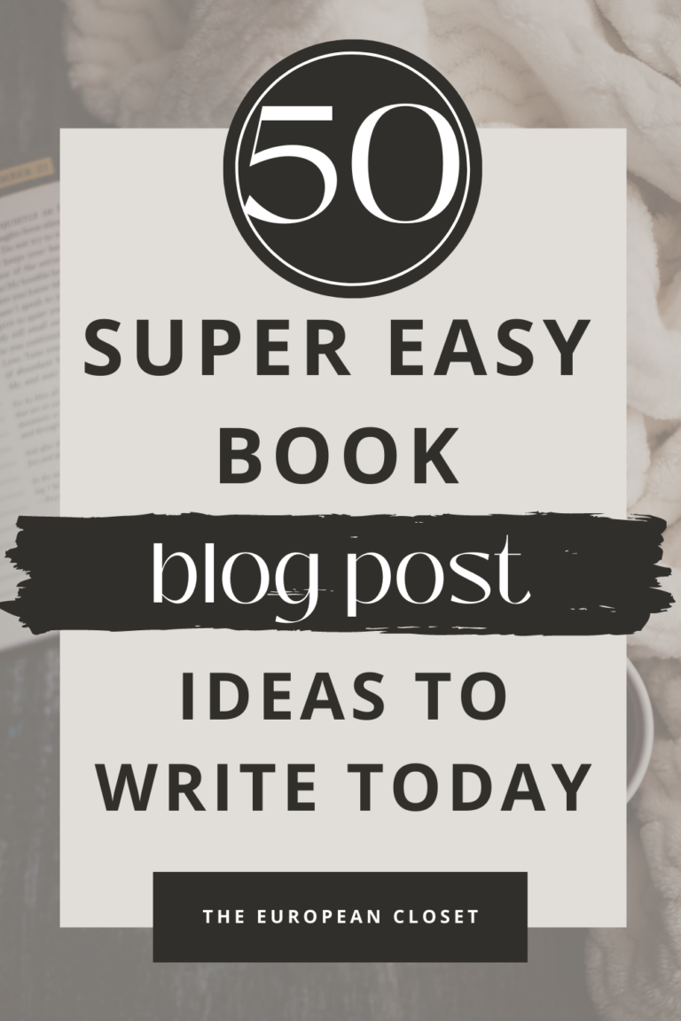 50+ Book Blog Post Ideas Your Readers Will Love | The European Closet