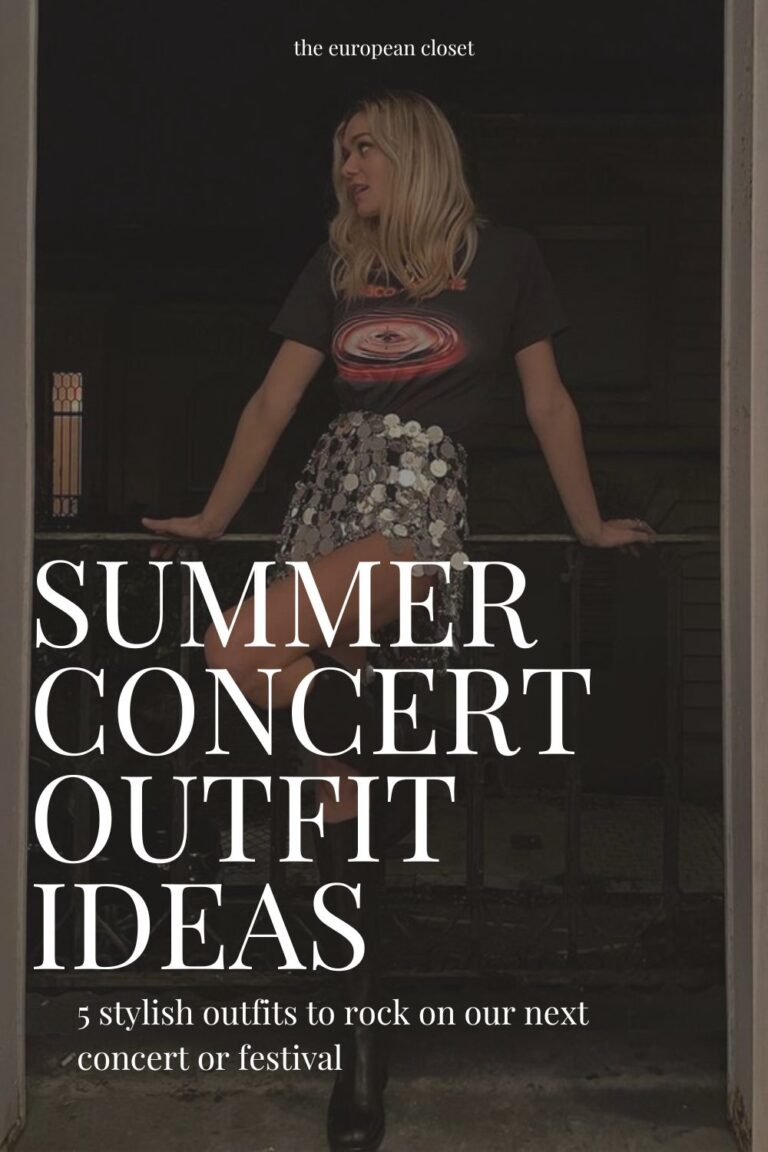 3 Stylish Summer Concert Outfit Ideas | The European Closet