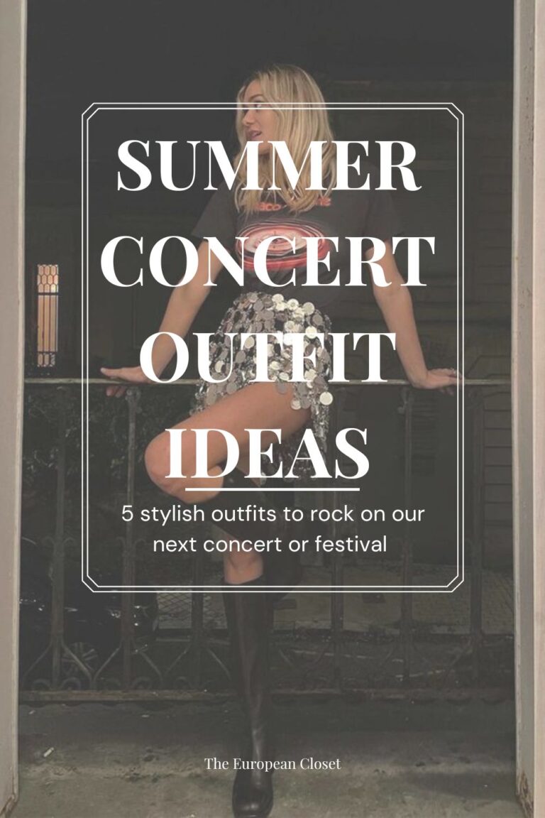 3 Stylish Summer Concert Outfit Ideas | The European Closet