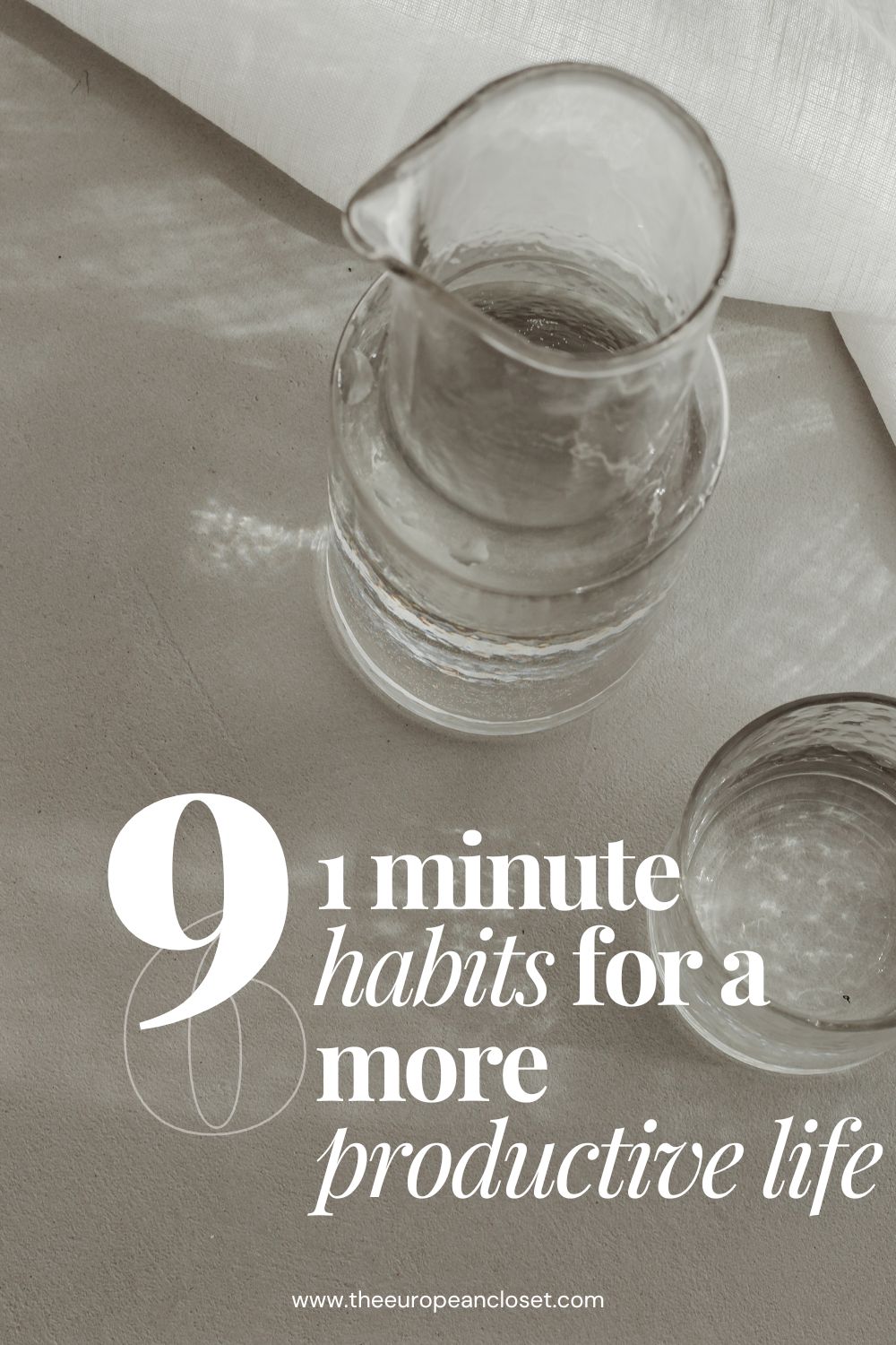 9 Super Easy 1 Minute Habits To Implement In 2024 | The European Closet