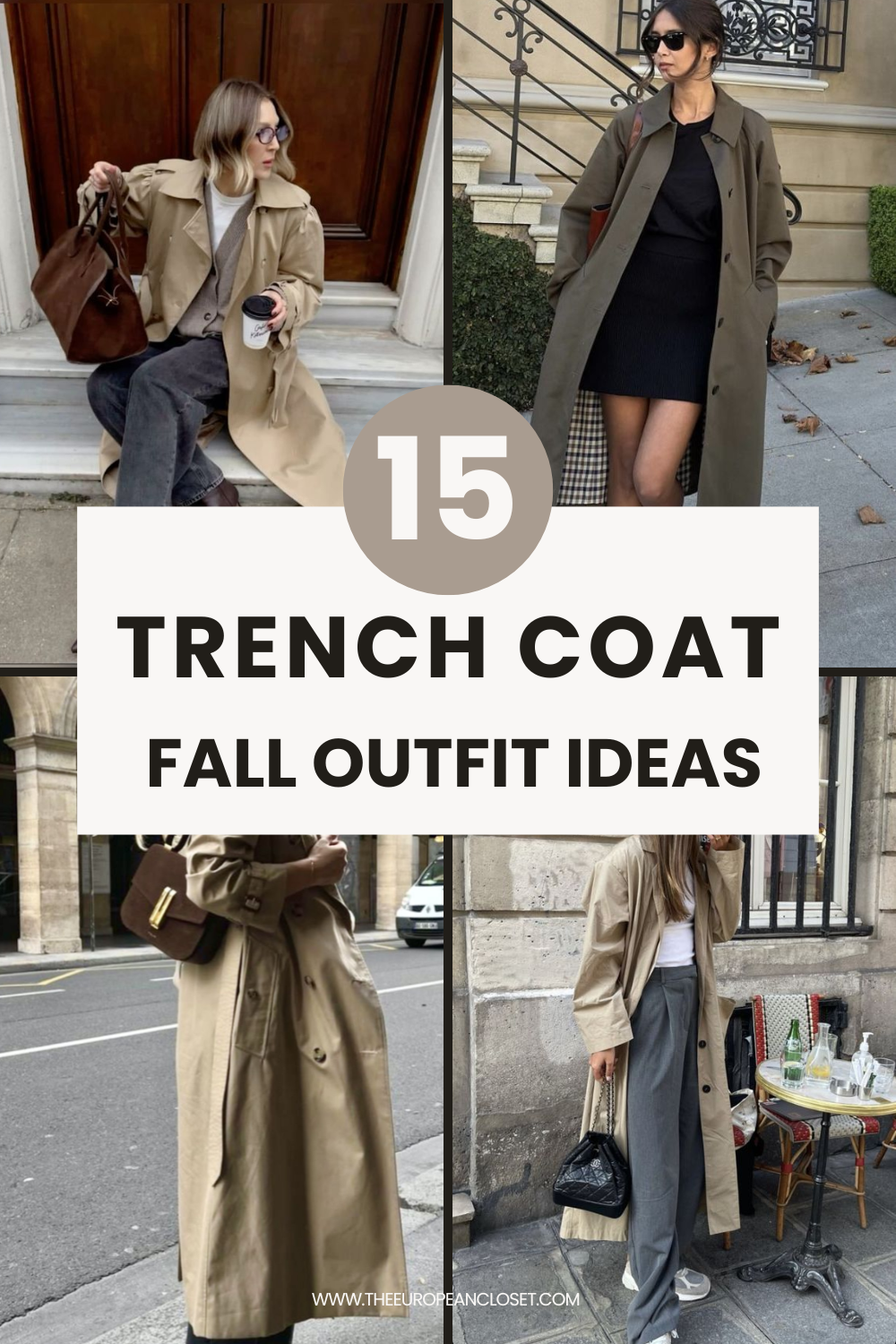 How to Style a Trench Coat for Fall: 15 Easy Looks